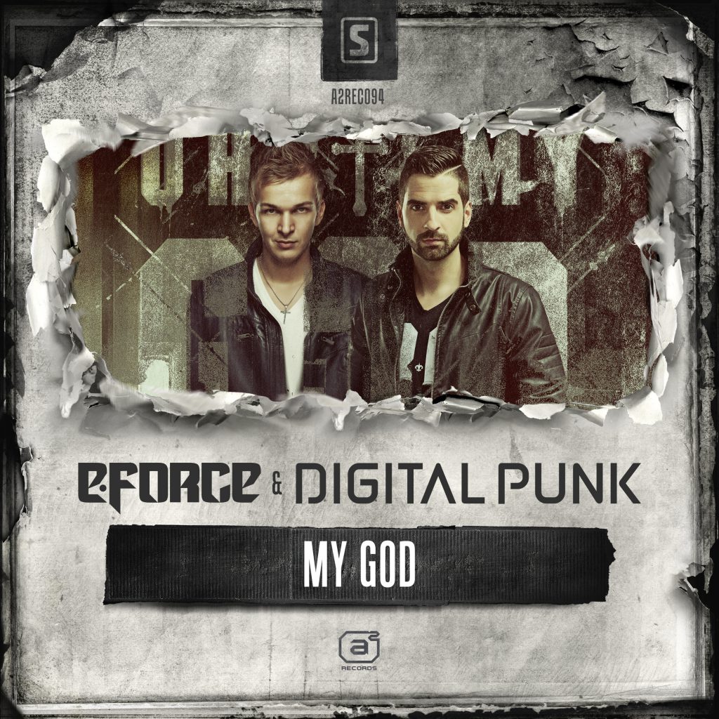 E-Force & Digital Punk - My God - Hardstyle Mag