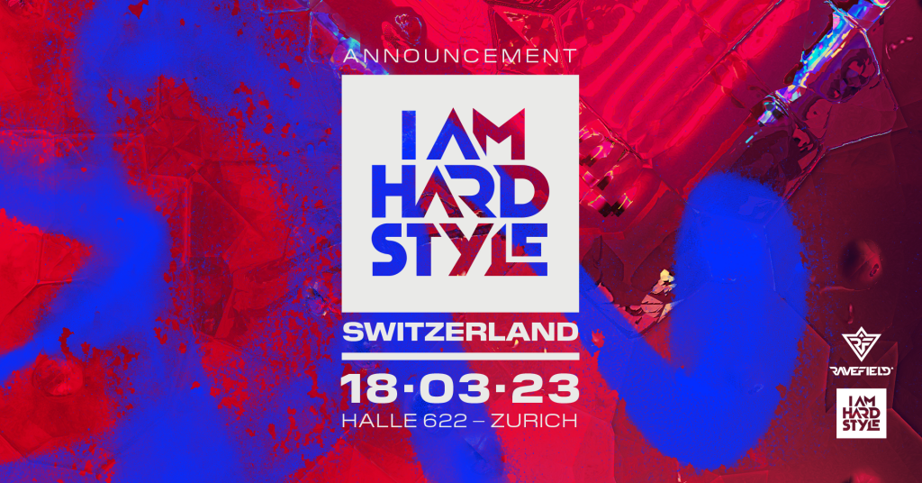 I AM HARDSTYLE - SWITZERLAND - Hardstyle Mag